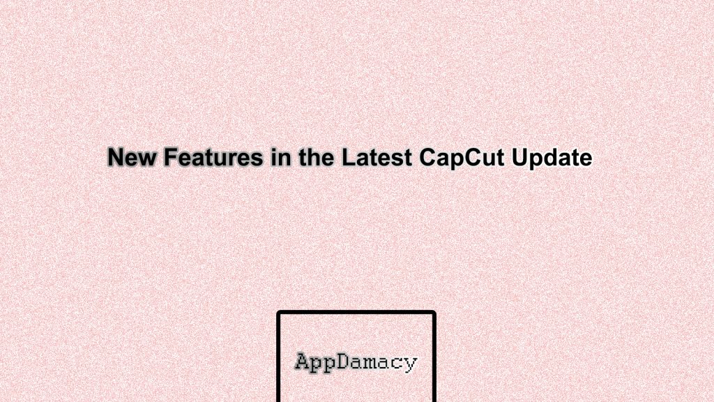 The Best Filters and Effects in CapCut