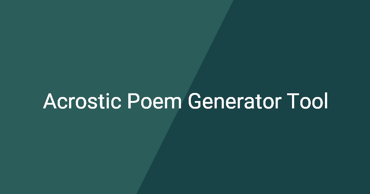 Acrostic Poem Generator Tool