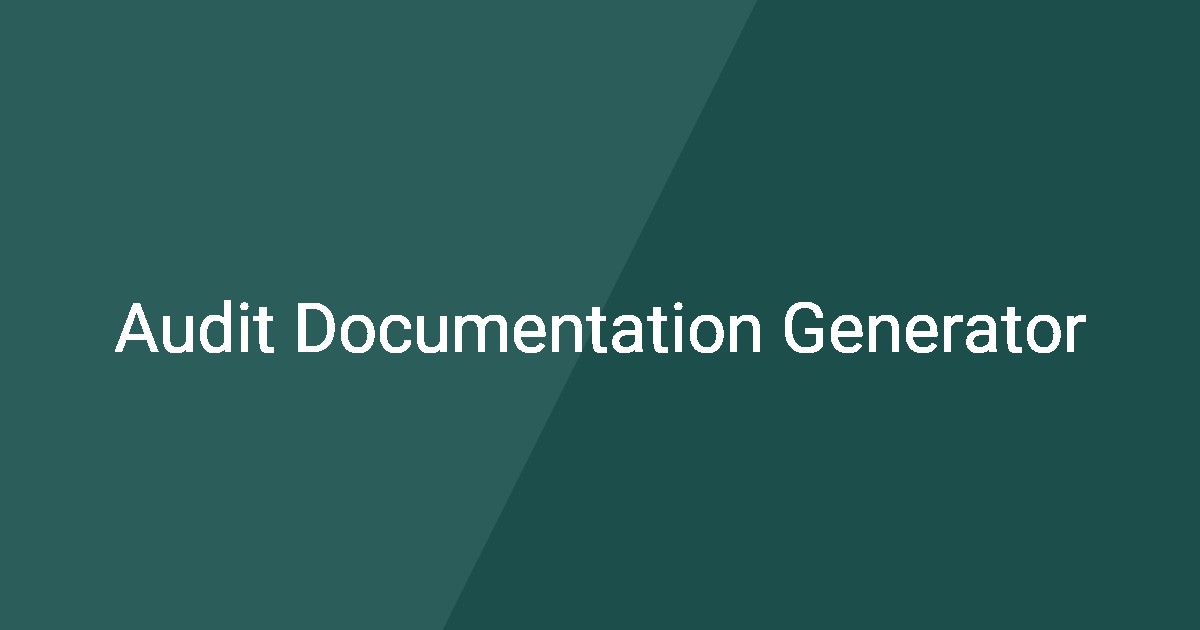 Audit Documentation Generator